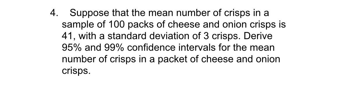 Solved Suppose that the mean number of crisps in a sample of | Chegg.com