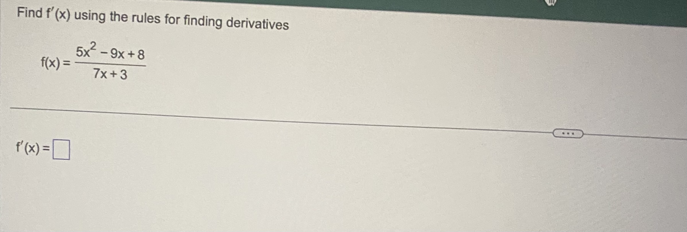 Solved Find f'(x) ﻿using the rules for finding | Chegg.com