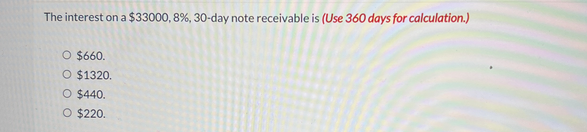 Solved The interest on a $33000, 8%, 30-day note receivable | Chegg.com