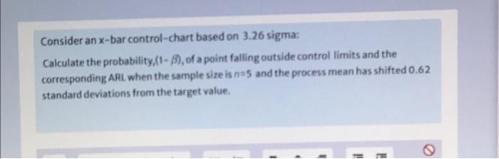 Solved Consider an x-bar control-chart based on 3.26 sigma: | Chegg.com