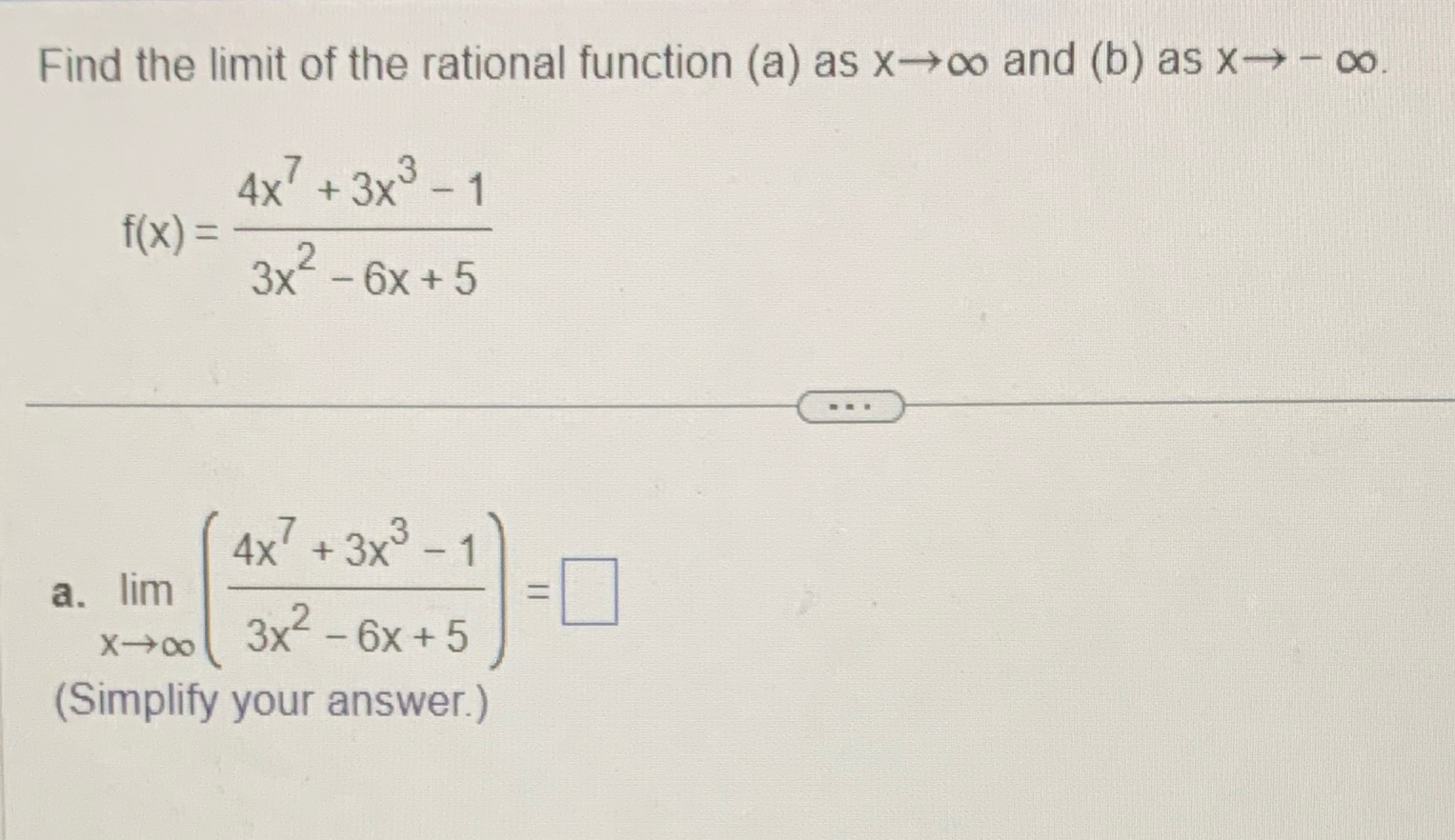 Solved Find the limit of the rational function (a) ﻿as x→∞ | Chegg.com