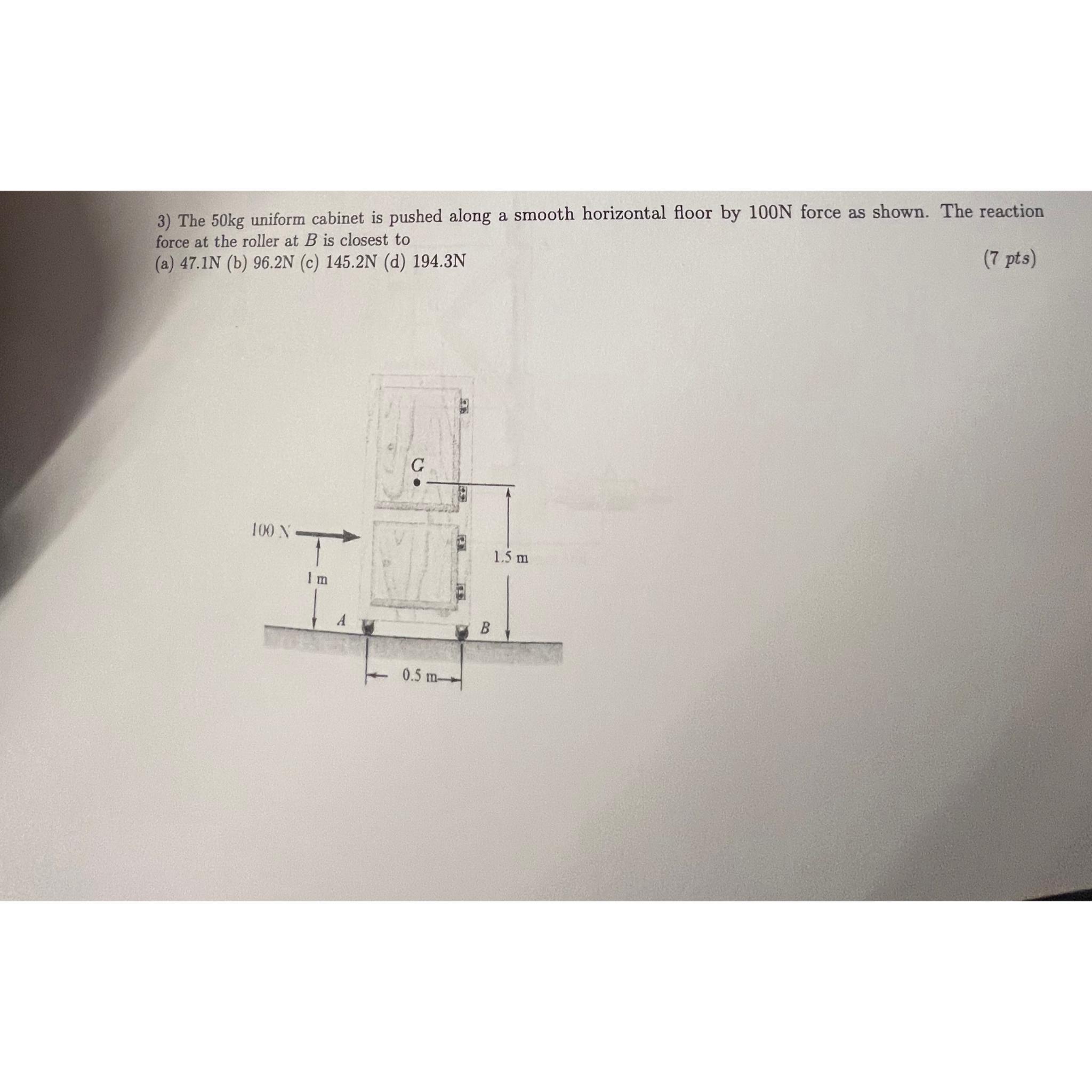 Solved The 50kg ﻿uniform cabinet is pushed along a smooth | Chegg.com