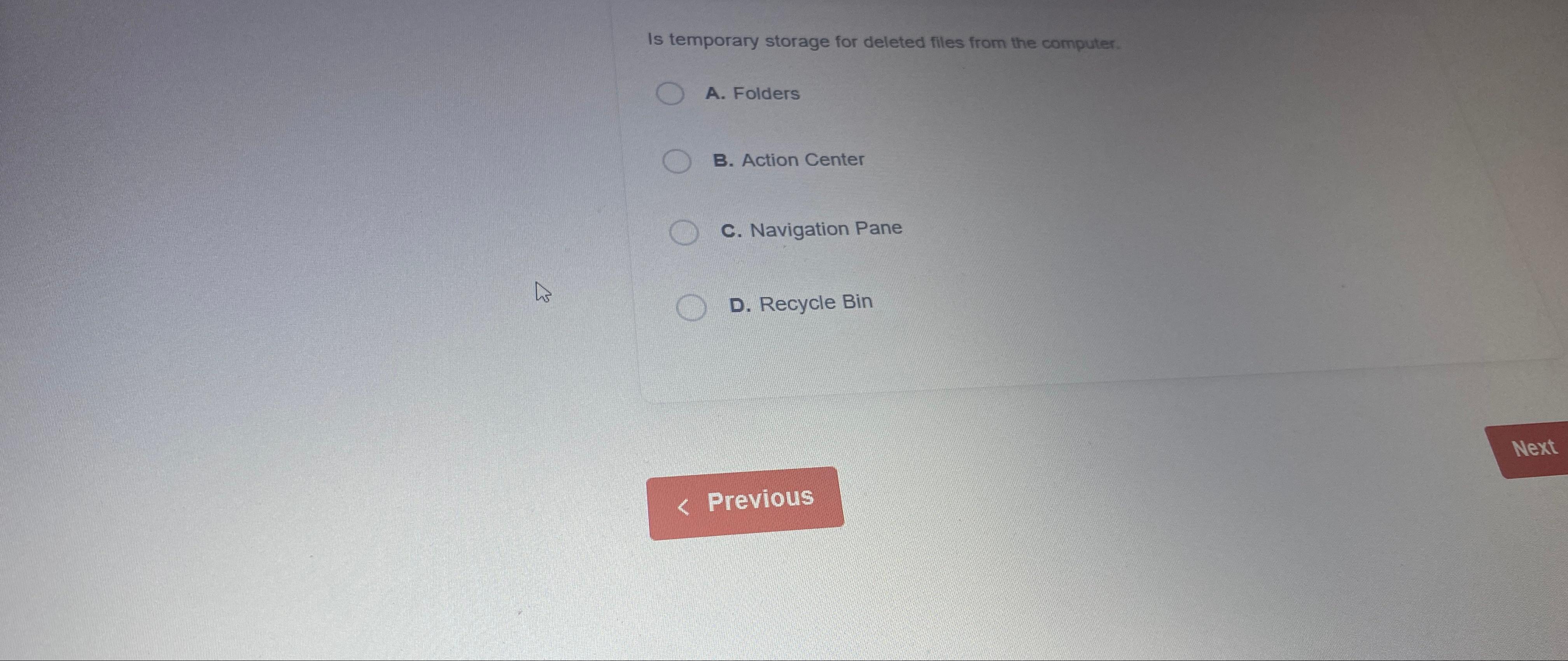 Solved Is temporary storage for deleted files from the | Chegg.com