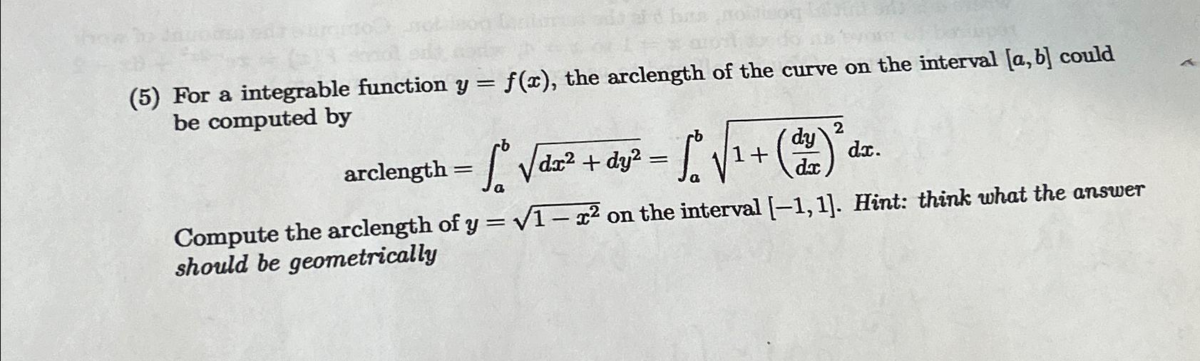 Solved (5) ﻿For a integrable function y=f(x), ﻿the arclength | Chegg.com