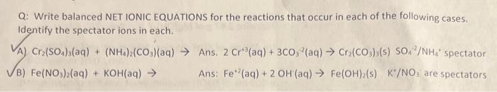Solved Q: Write balanced NET IONIC EQUATIONS for the | Chegg.com