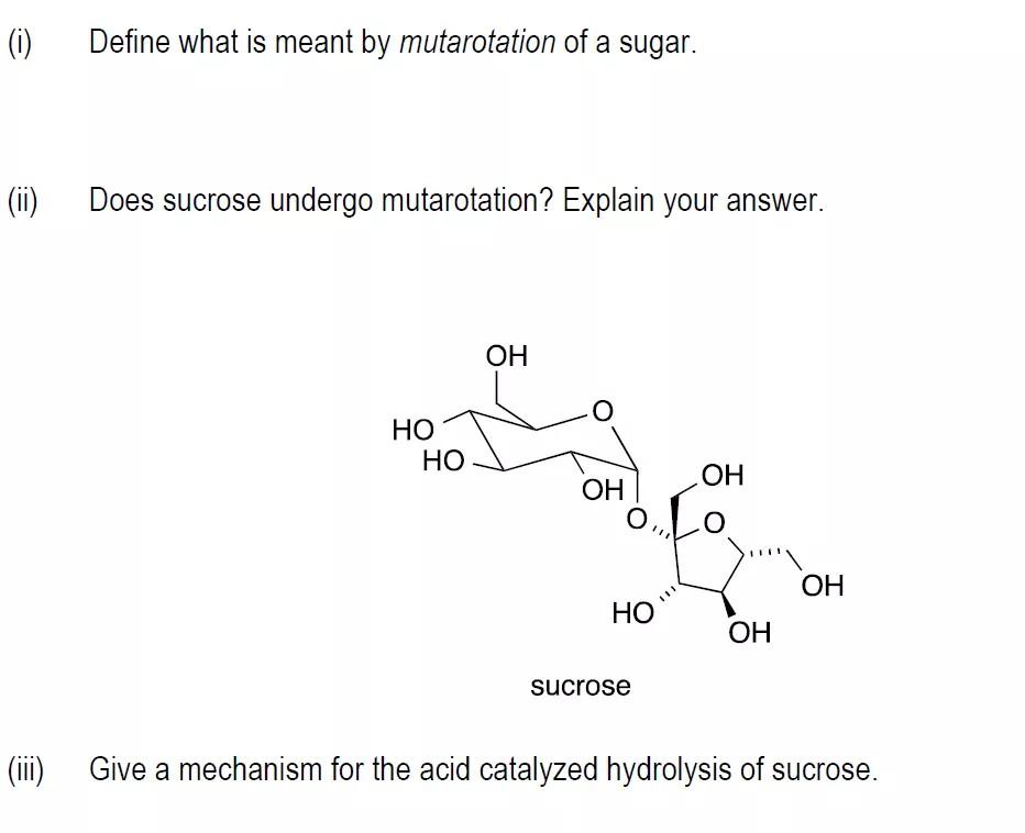 Solved (і) Define what is meant by mutarotation of a sugar. | Chegg.com