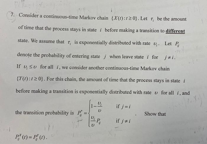 7. Consider a continuous-time Markov chain {X(t): | Chegg.com