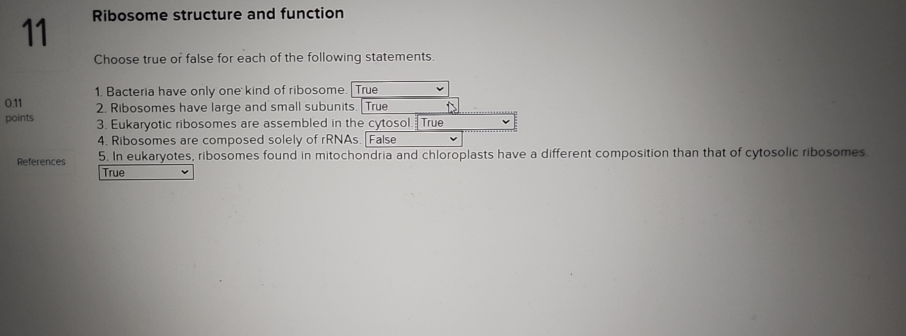 Solved Ribosome structure and functionChoose true or false | Chegg.com
