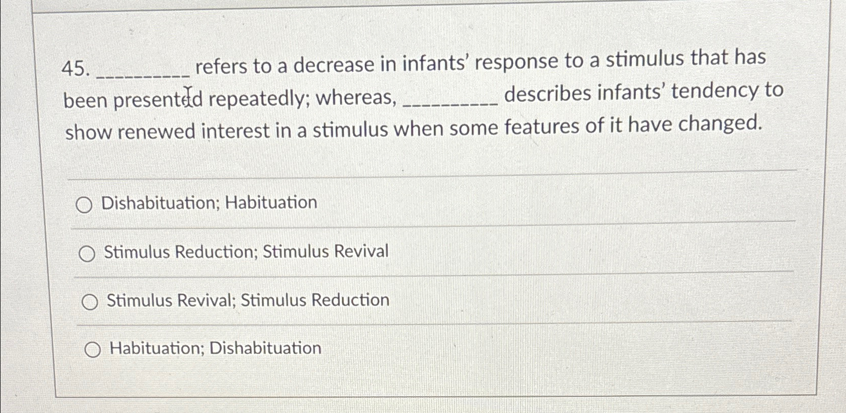 Solved refers to a decrease in infants' response to a | Chegg.com