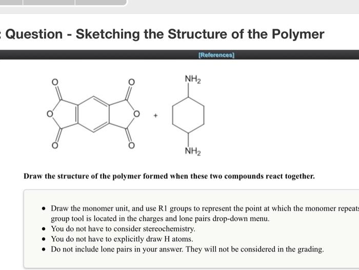 Solved Draw the structure of the polymer formed when these | Chegg.com