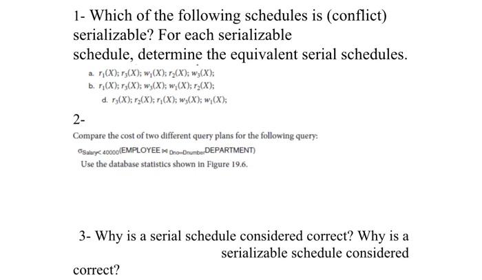 Solved 1- Which of the following schedules is (conflict) | Chegg.com