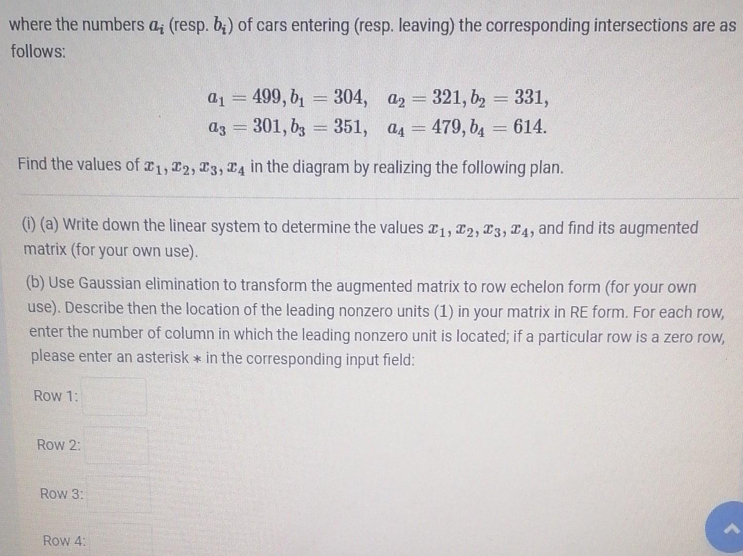 where the numbers ai (resp. bi ) of cars entering | Chegg.com