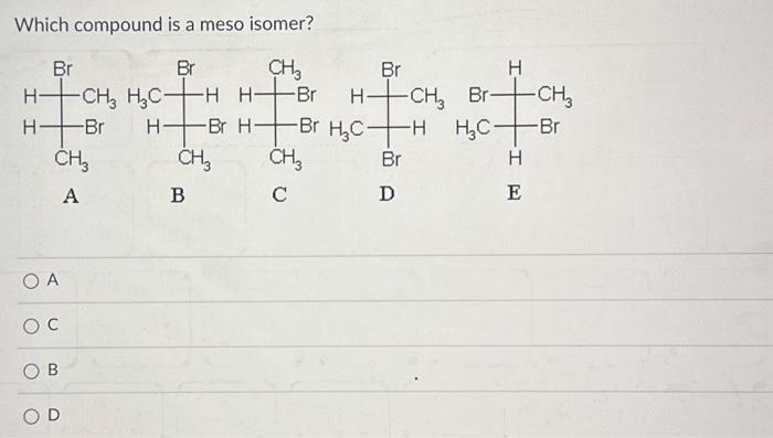 Which compound is a meso isomer? | Chegg.com