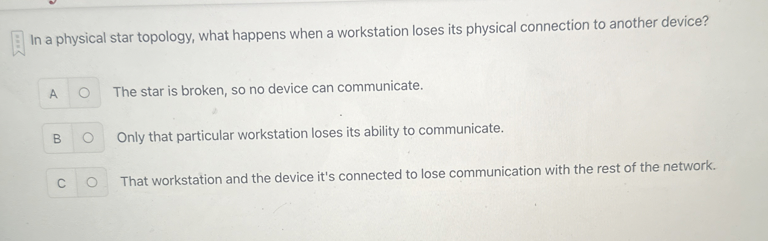 Solved In a physical star topology, what happens when a | Chegg.com