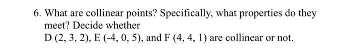 Solved What are collinear points? Specifically, what | Chegg.com