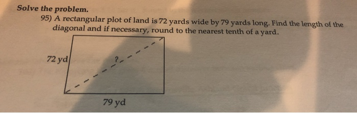 Solved Solve the problem. 95) A rectangular plot of land is | Chegg.com