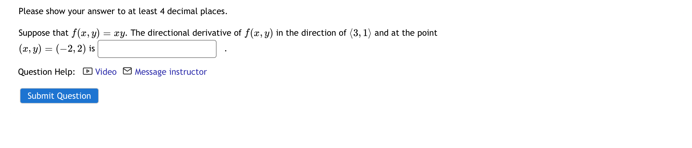 Solved Please show your answer to at least 4 ﻿decimal | Chegg.com