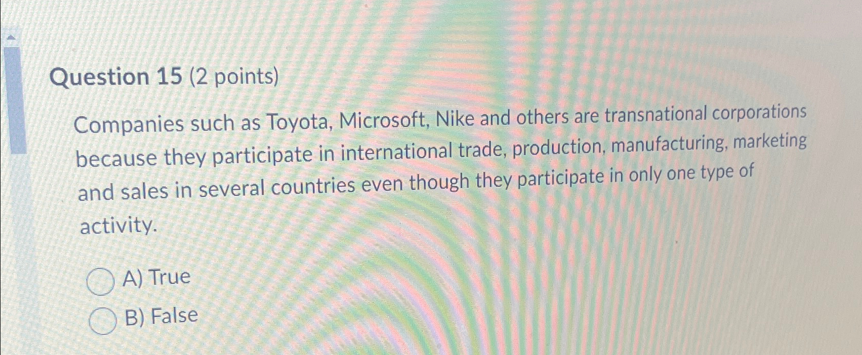 Solved Question 15 (2 ﻿points)Companies such as Toyota, | Chegg.com