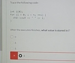 Solved Trace the following, code:int i{a};for | Chegg.com