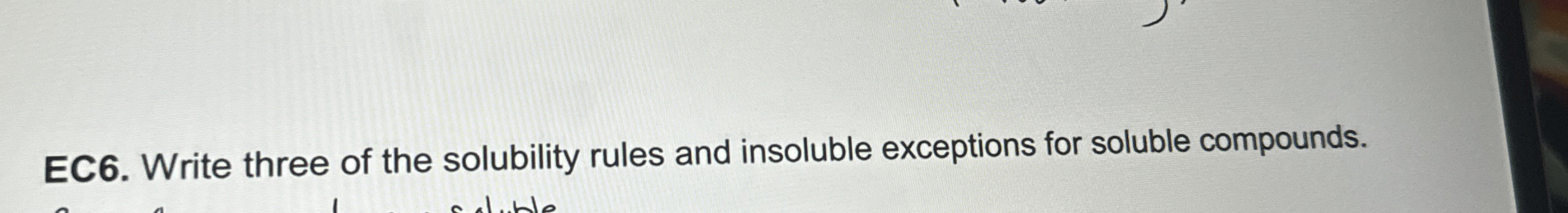 Solved EC6. ﻿Write three of the solubility rules and | Chegg.com