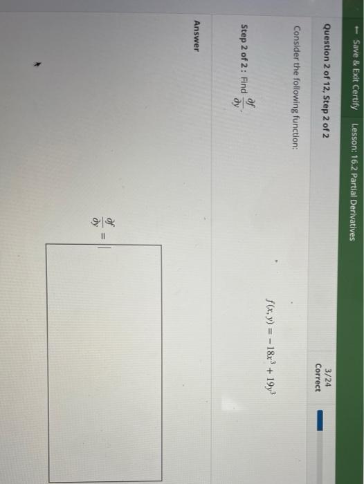 Solved Save & Exit Certify Lesson: 16.2 Partial Derivatives | Chegg.com