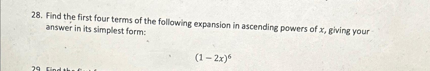 Solved Find the first four terms of the following expansion | Chegg.com