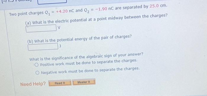 Solved wo point charges Q1=+4.20nC and Q2=−1.90nC are | Chegg.com