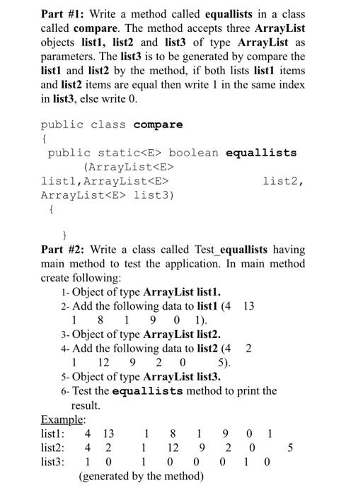 Solved Part #1: Write a method called equallists in a class | Chegg.com