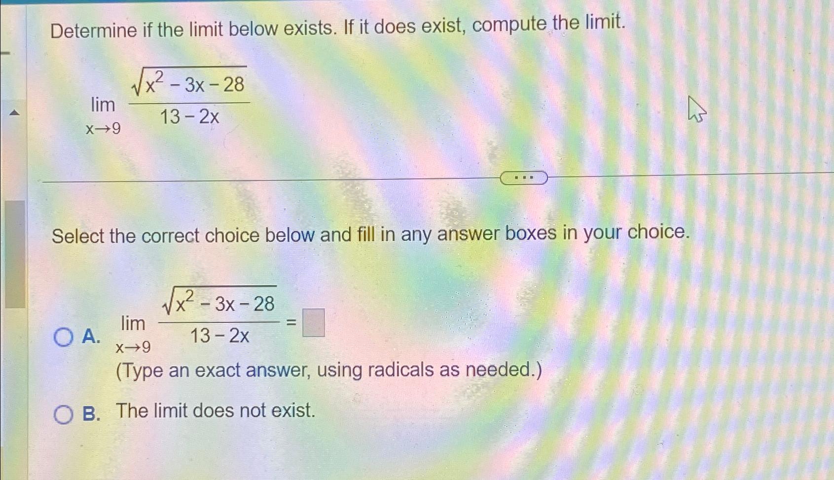 Solved Determine If The Limit Below Exists If It Does 8142