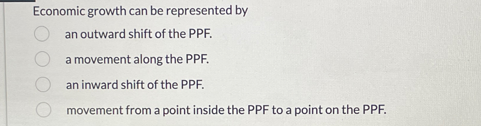 Solved Economic growth can be represented byan outward shift | Chegg.com