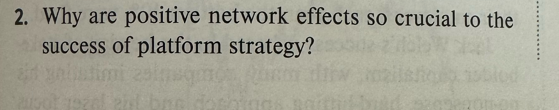 Solved Why are positive network effects so crucial to the | Chegg.com