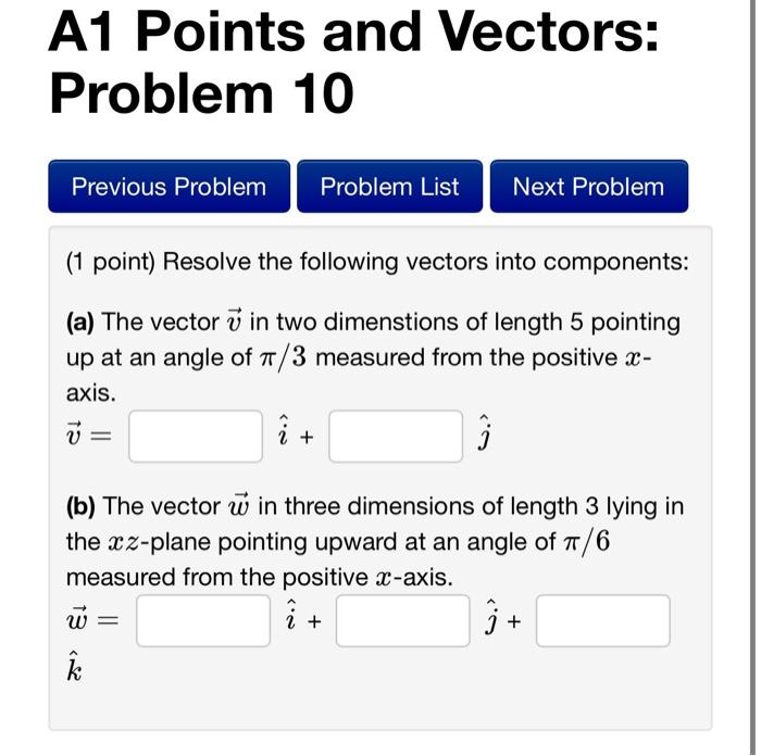 Solved A1 Points and Vectors: Problem 10 (1 point) Resolve | Chegg.com