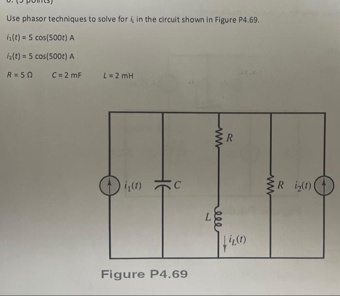 Solved Use phasor techniques to solve for iL in the circuit | Chegg.com
