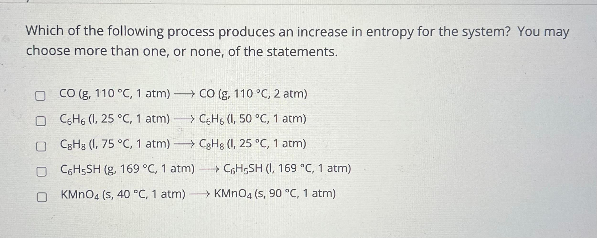 Solved Which of the following process, produces an increase | Chegg.com
