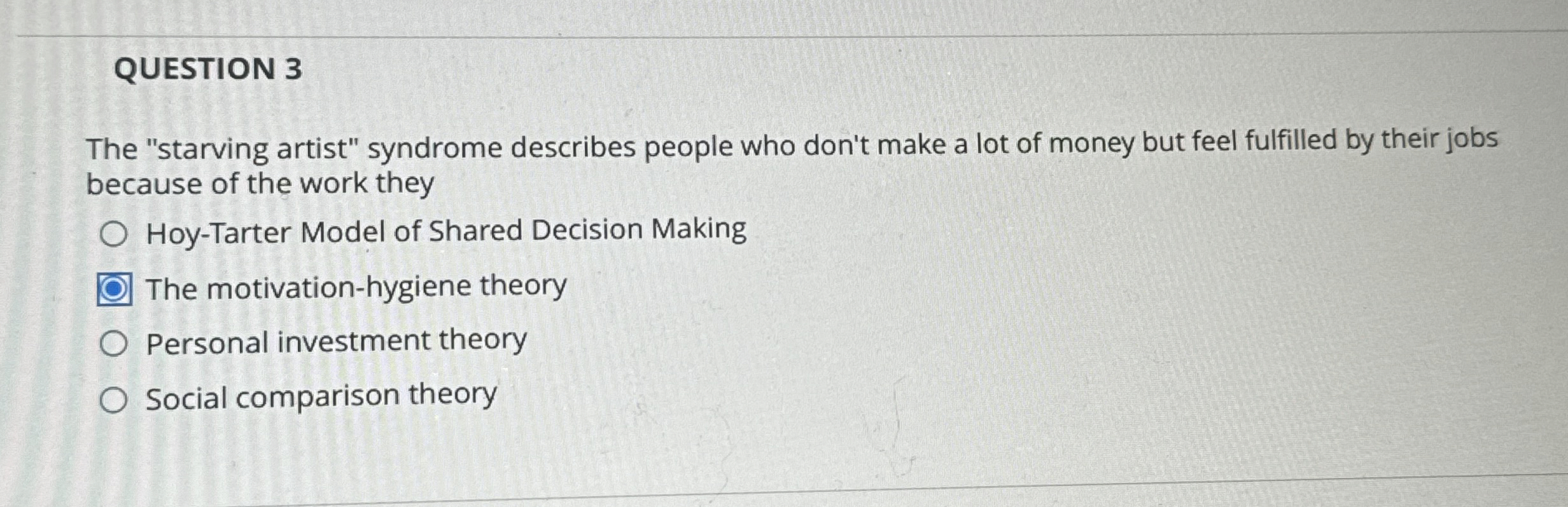 Solved QUESTION 3The "starving artist" syndrome describes | Chegg.com