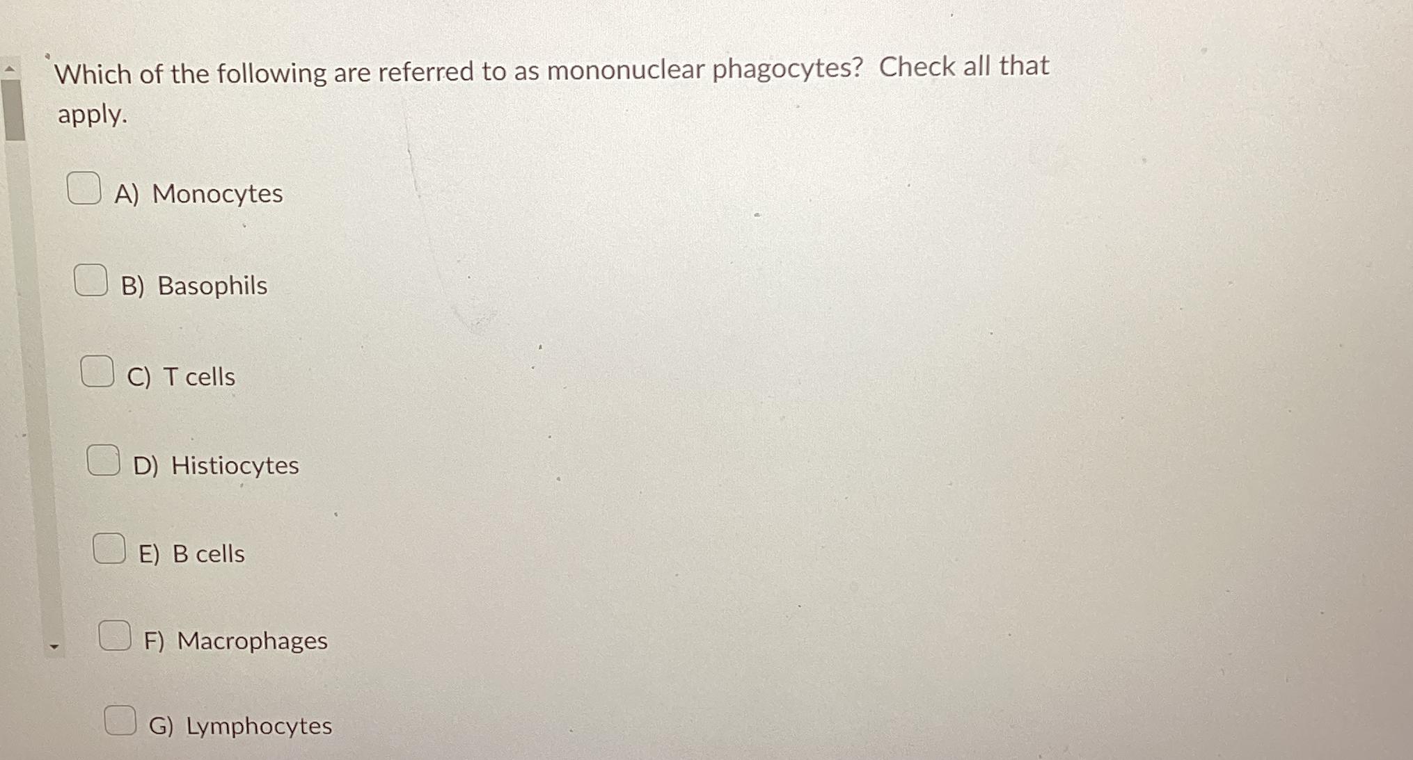 Solved Which of the following are referred to as mononuclear | Chegg.com