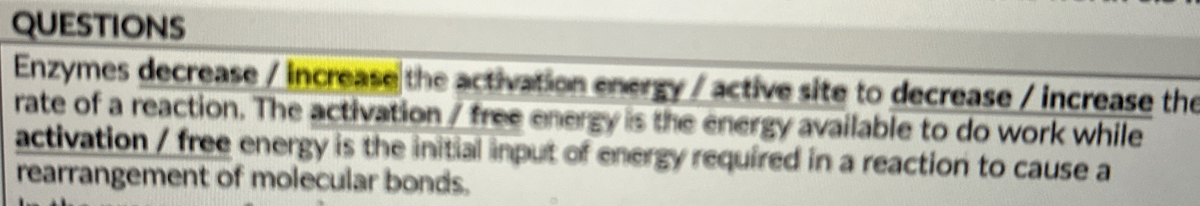 High Quality SOLUTION QUESTIONSEnzymes decrease / ﻿Increase the activation | Chegg.com