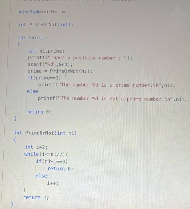 Solved \#includesstdio. h> int PrimeorNot(int); int main() | Chegg.com