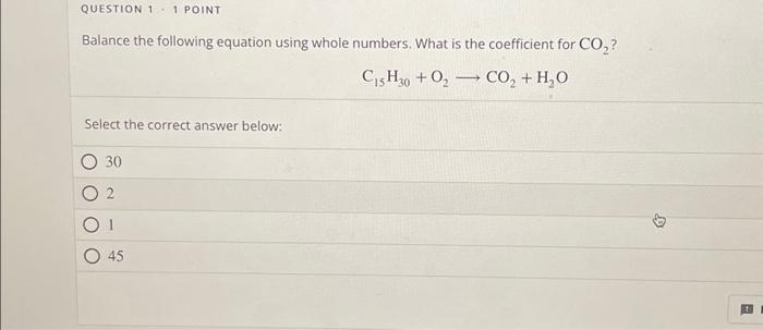 Solved QUESTION 1 - 1 POINT Balance the following equation | Chegg.com