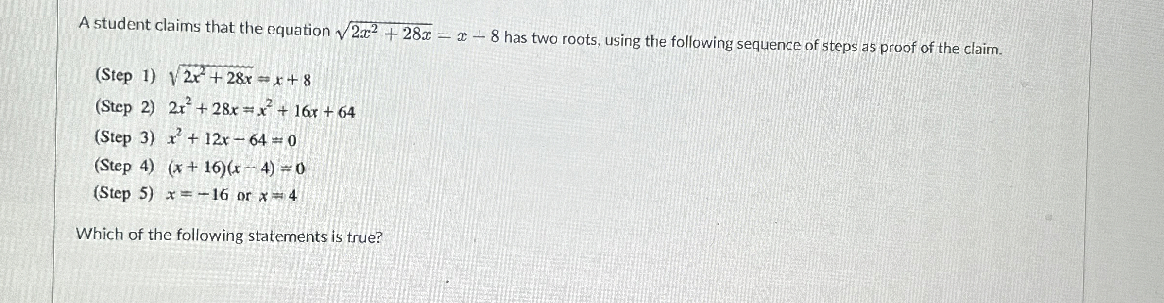 Solved A student claims that the equation 2x2+28x2=x+8 ﻿has | Chegg.com
