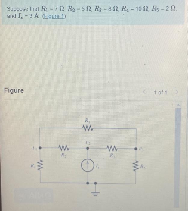 Solved Suppose that R1=7Ω,R2=5Ω,R3=8Ω,R4=10Ω,R5=2Ω, and Is=3 | Chegg.com