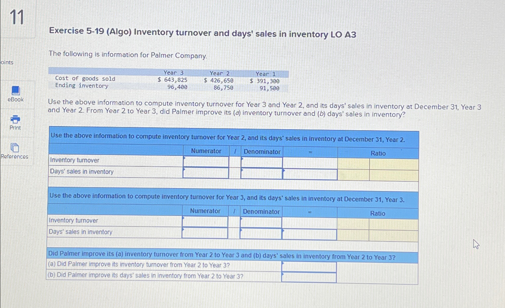 Solved 11Exercise 5-19 (Algo) ﻿Inventory turnover and days' | Chegg.com