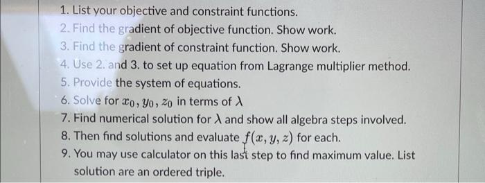 Solved 1. List your objective and constraint functions. 2. | Chegg.com