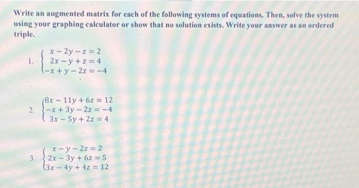 Solved Write an augmented matrix for each of the following | Chegg.com