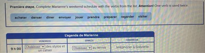 Première étape. Complete Marianne's weekend schedule | Chegg.com