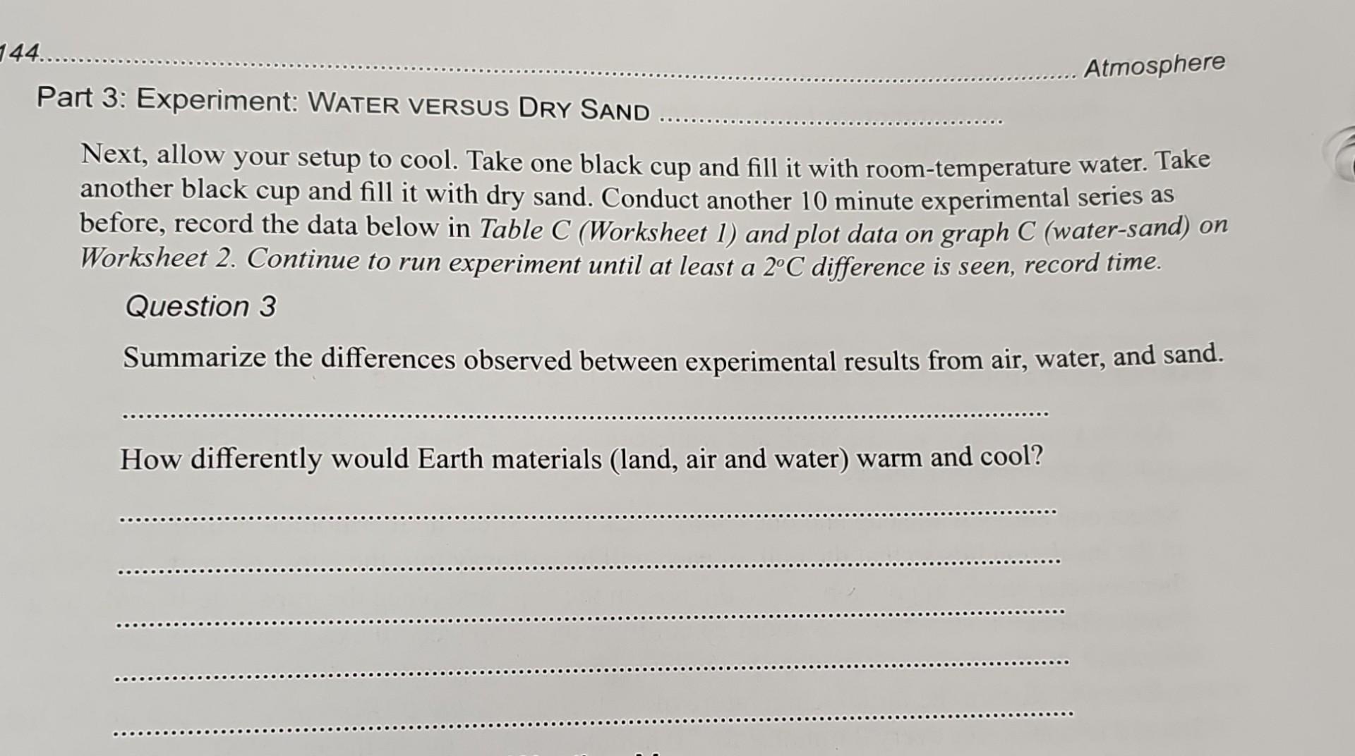 Solved art 3: Experiment: WATER VERSUS DRY SAND Next, allow | Chegg.com