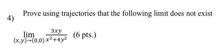 Solved 4) Prove using trajectories that the following limit | Chegg.com