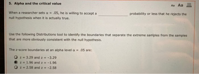 Solved 5. Alpha and the critical value Aa Aa When a | Chegg.com