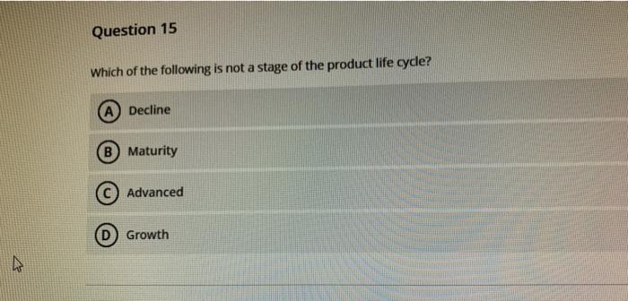 Solved Question 15 Which of the following is not a stage of | Chegg.com