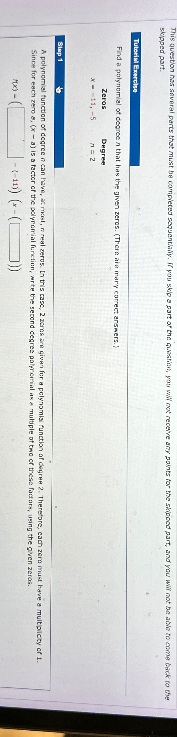 Solved skipped part.Tutorial ExerciseFind a polynomial of | Chegg.com